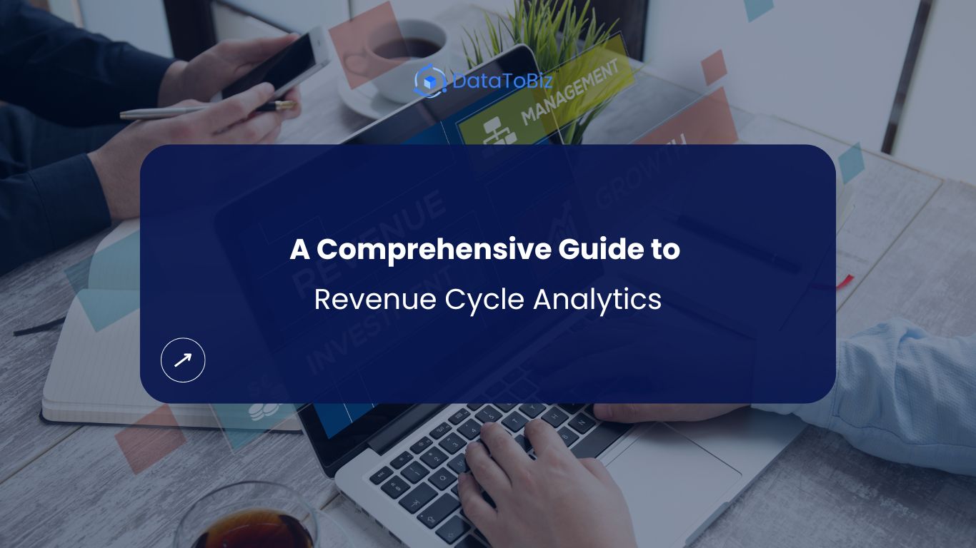A Comprehensive Guide to Revenue Cycle Analytics