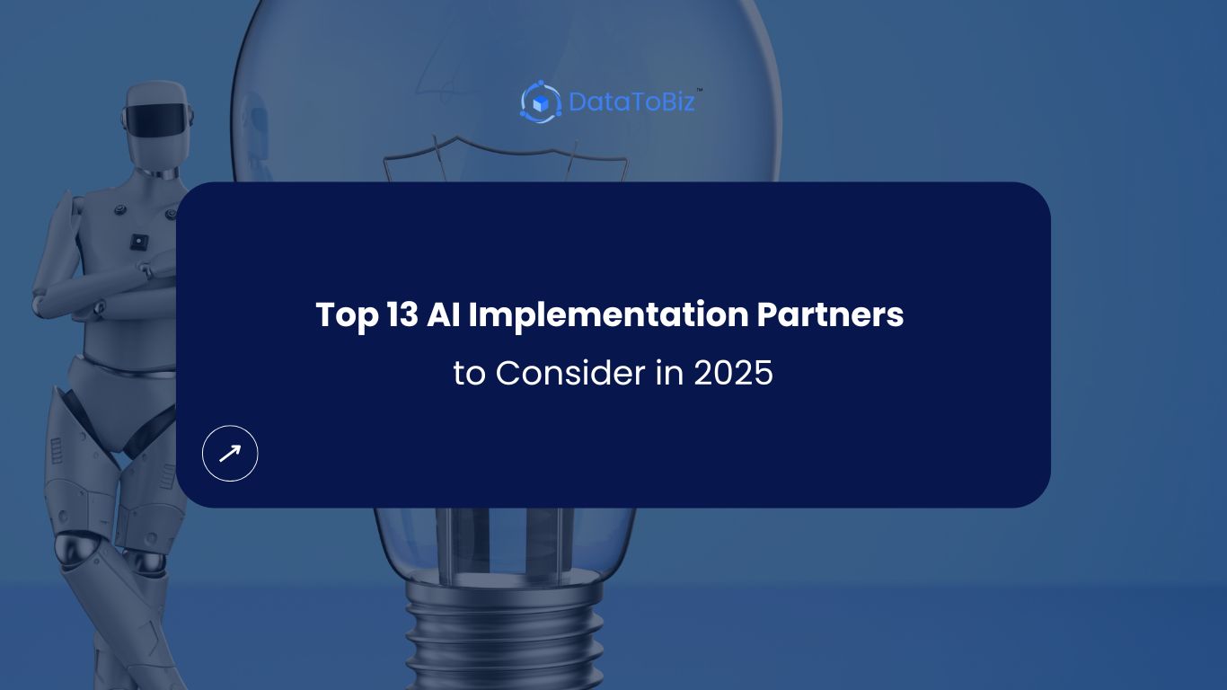 Top 13 AI Implementation Partners to Consider in 2025