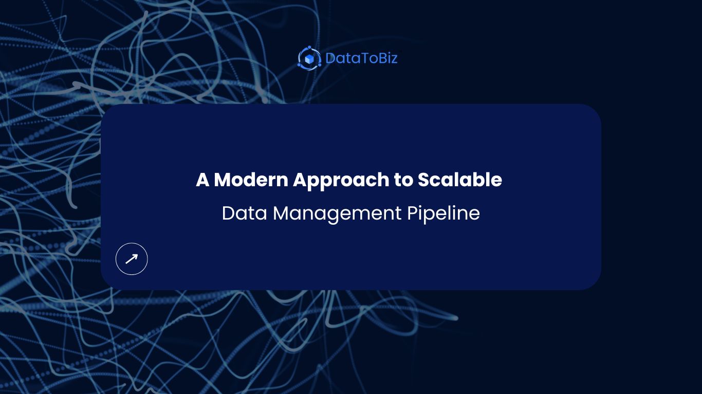 Modern Approach to Data Management Pipeline